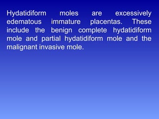 hydatidiformmole-sana.pptx uftgfhgfhgfhgfghfgf | PPTX