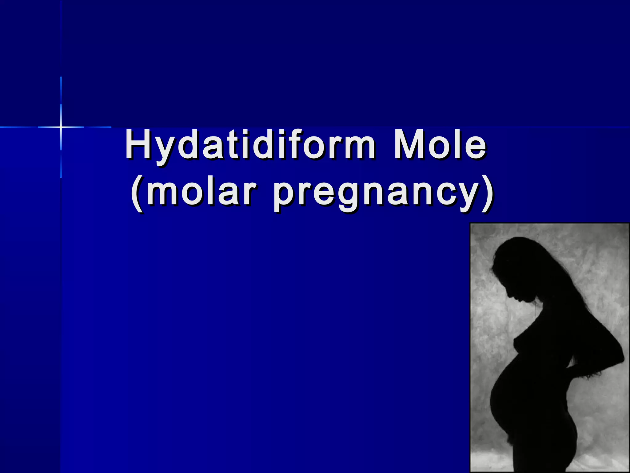 Hydatiform mole | PPT
