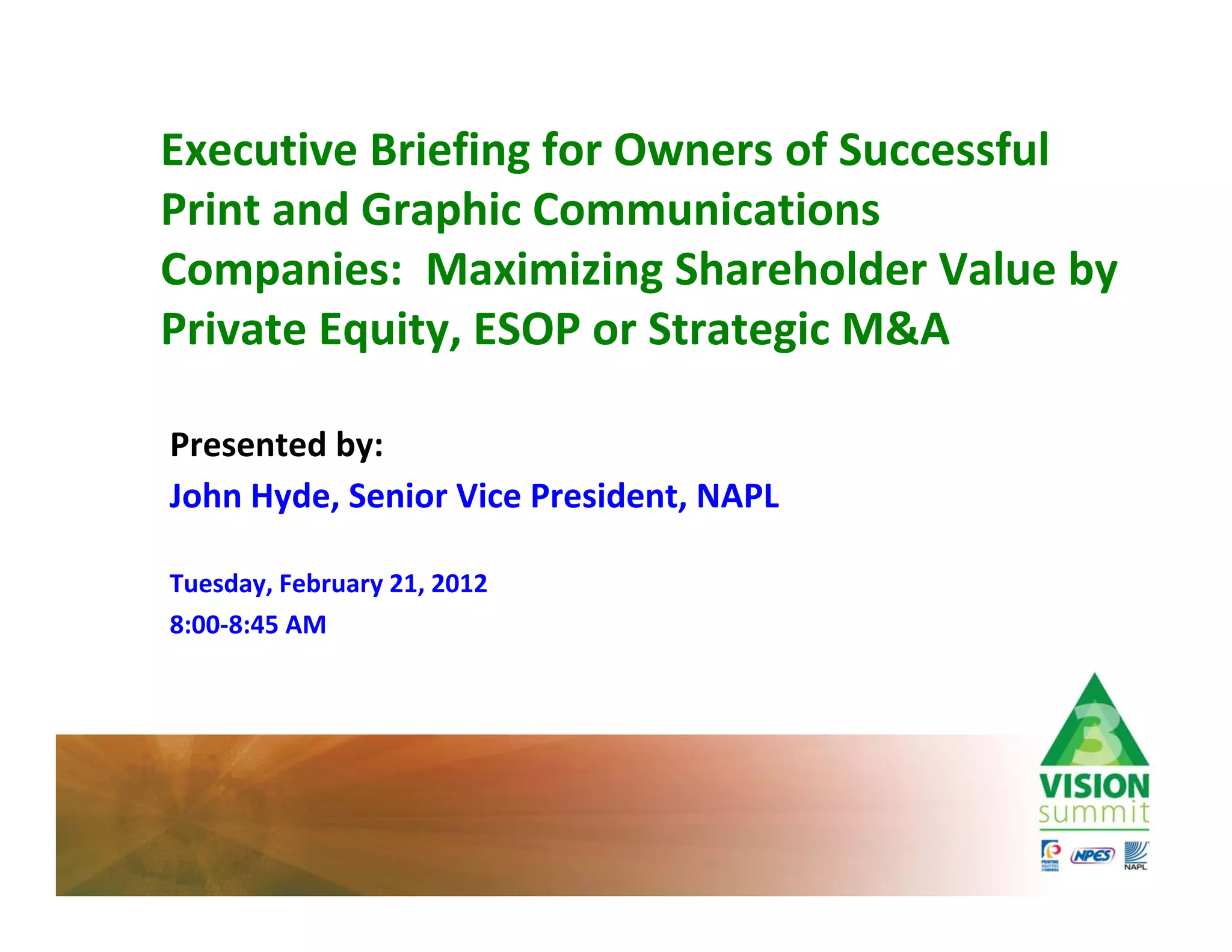 Maximizing Shareholder Value in the Print and Graphics Communications Industry 2012 | PDF