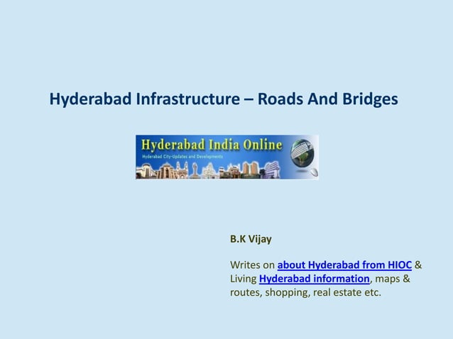 Hyderabad Infrastructure – Roads And Bridges | PPT