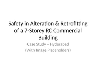 Hyderabad_Retrofit_Case_Study a presentation | PPTX