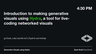 Hydra Workshop NYU Live Code Lab Feb 2019 | PDF