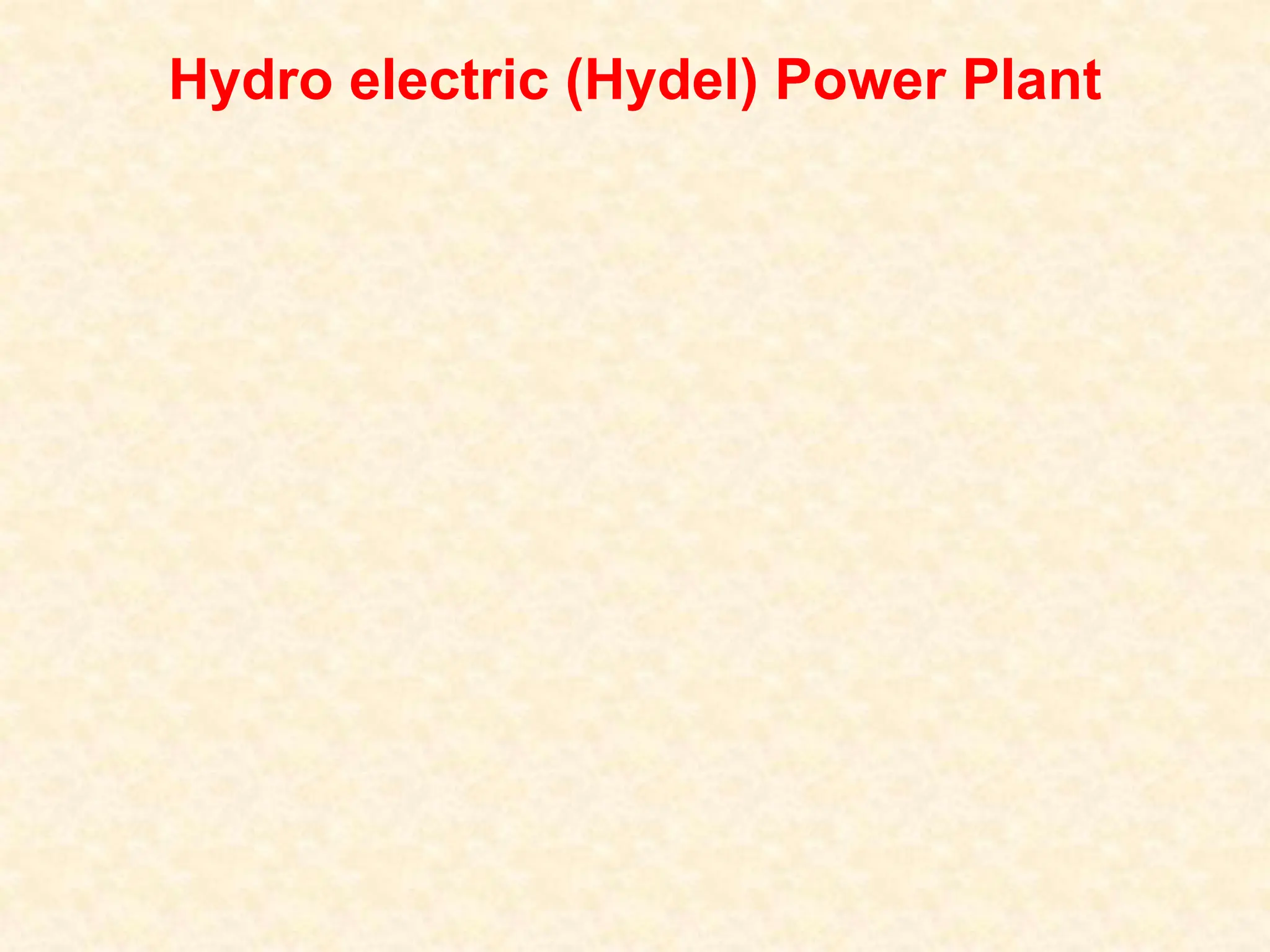 HYDRAL POWER PLANT HYDRAL POWER PLANTHYDRAL POWER PLANT | PPT