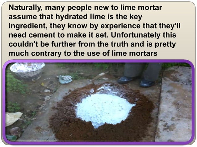 Hydrated lime mortar | PPTX | Civil Engineering Industry | Industries