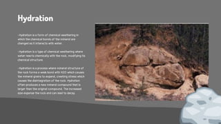 Chemical Weathering Hydration