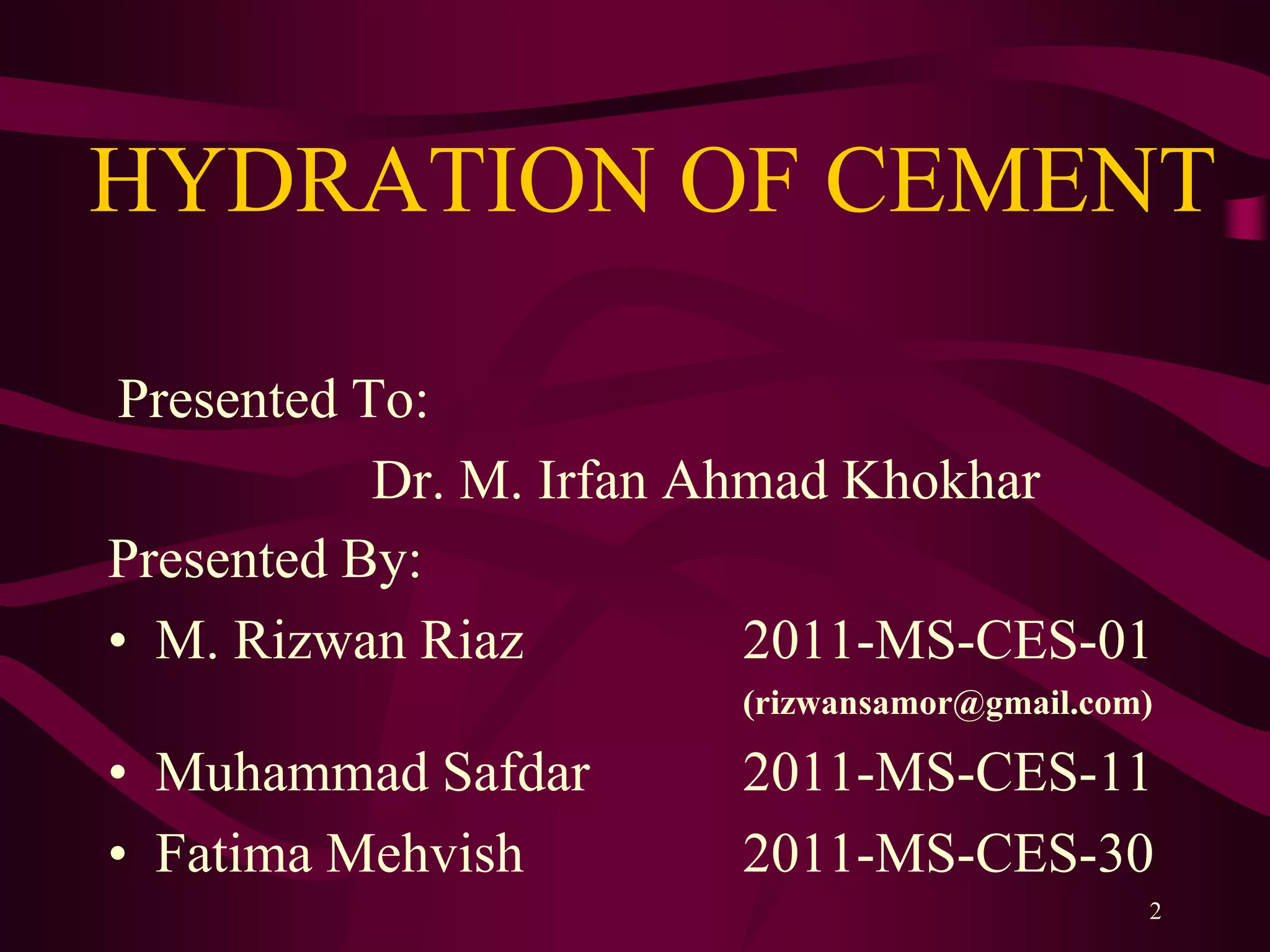 Hydration of cement | PPTX