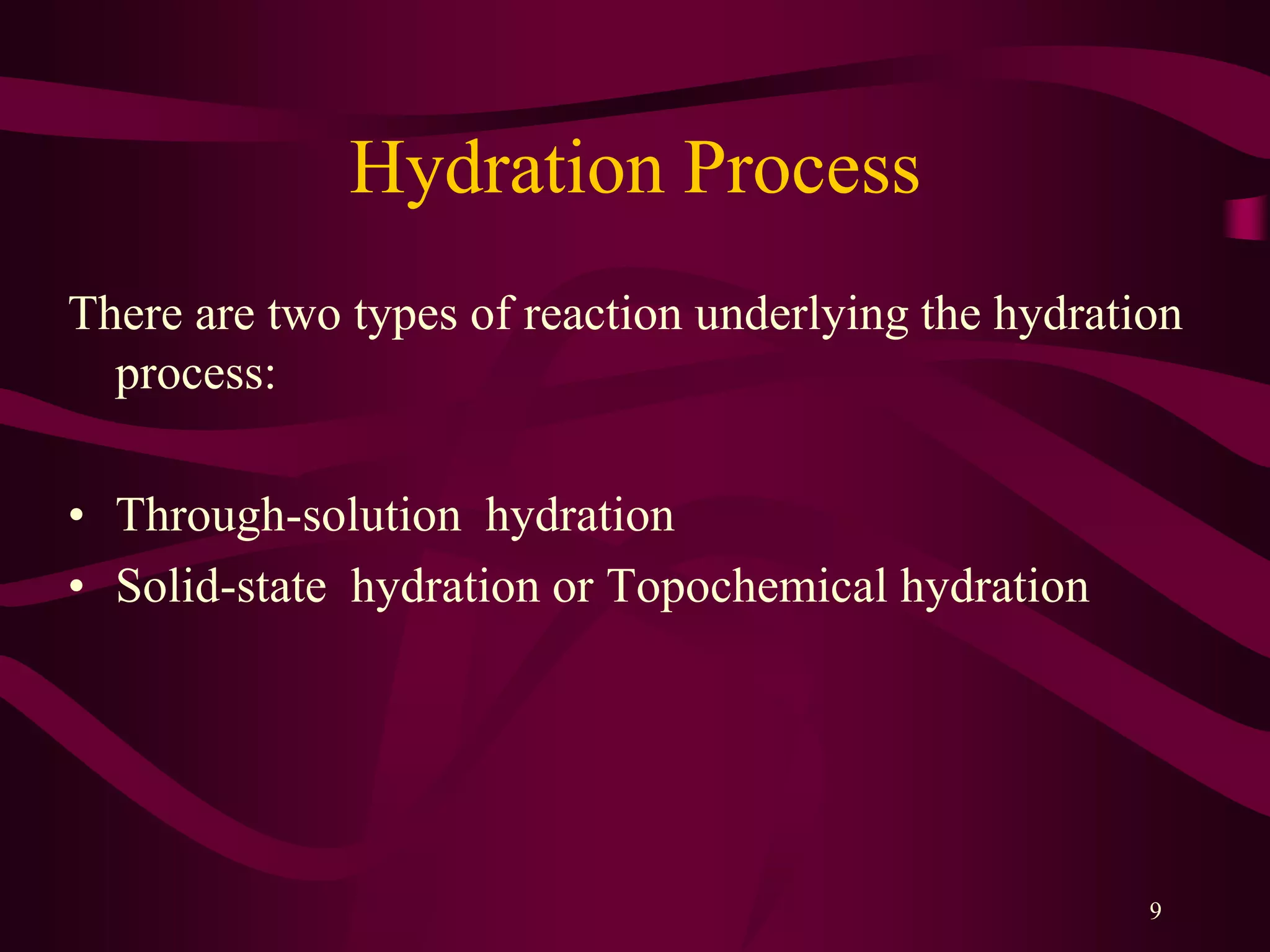 Hydration of cement | PPTX
