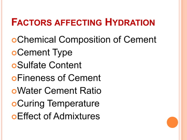 Hydration of cement | PPTX
