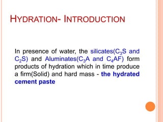 Hydration of cement | PPTX