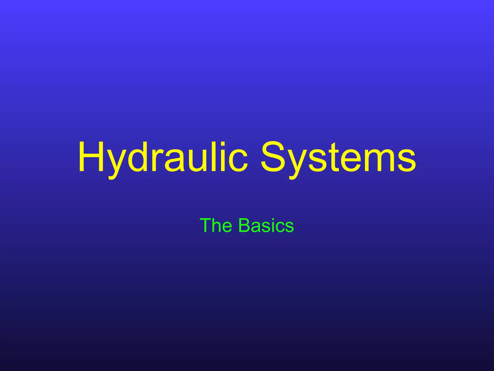 Hydraulic basics | PPT