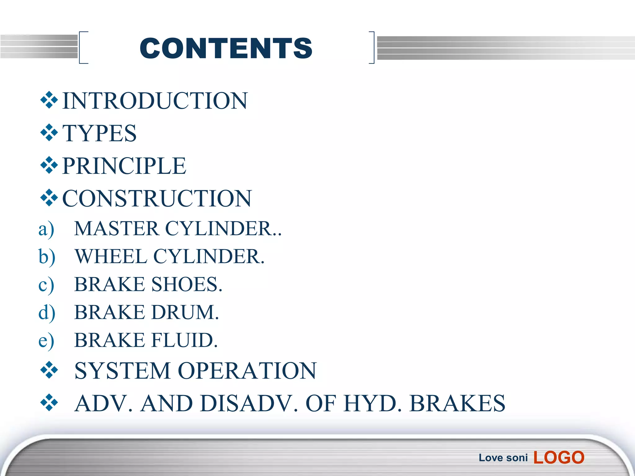 Hydraulic brakes // Presentation // Love Soni | PPTX | Automotive
