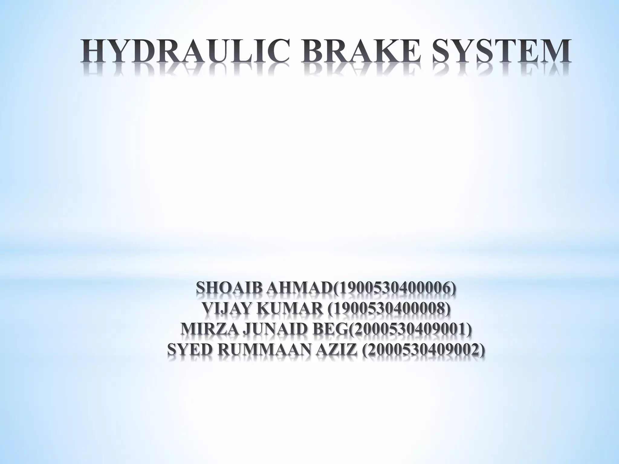 HYDRAULIC BRAKE SYSTEM PPT_093906.pptx
