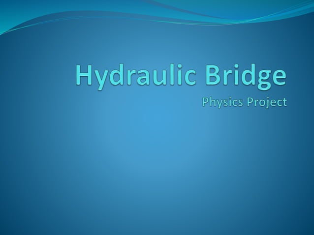 Hydraulic Bridge try.pptx