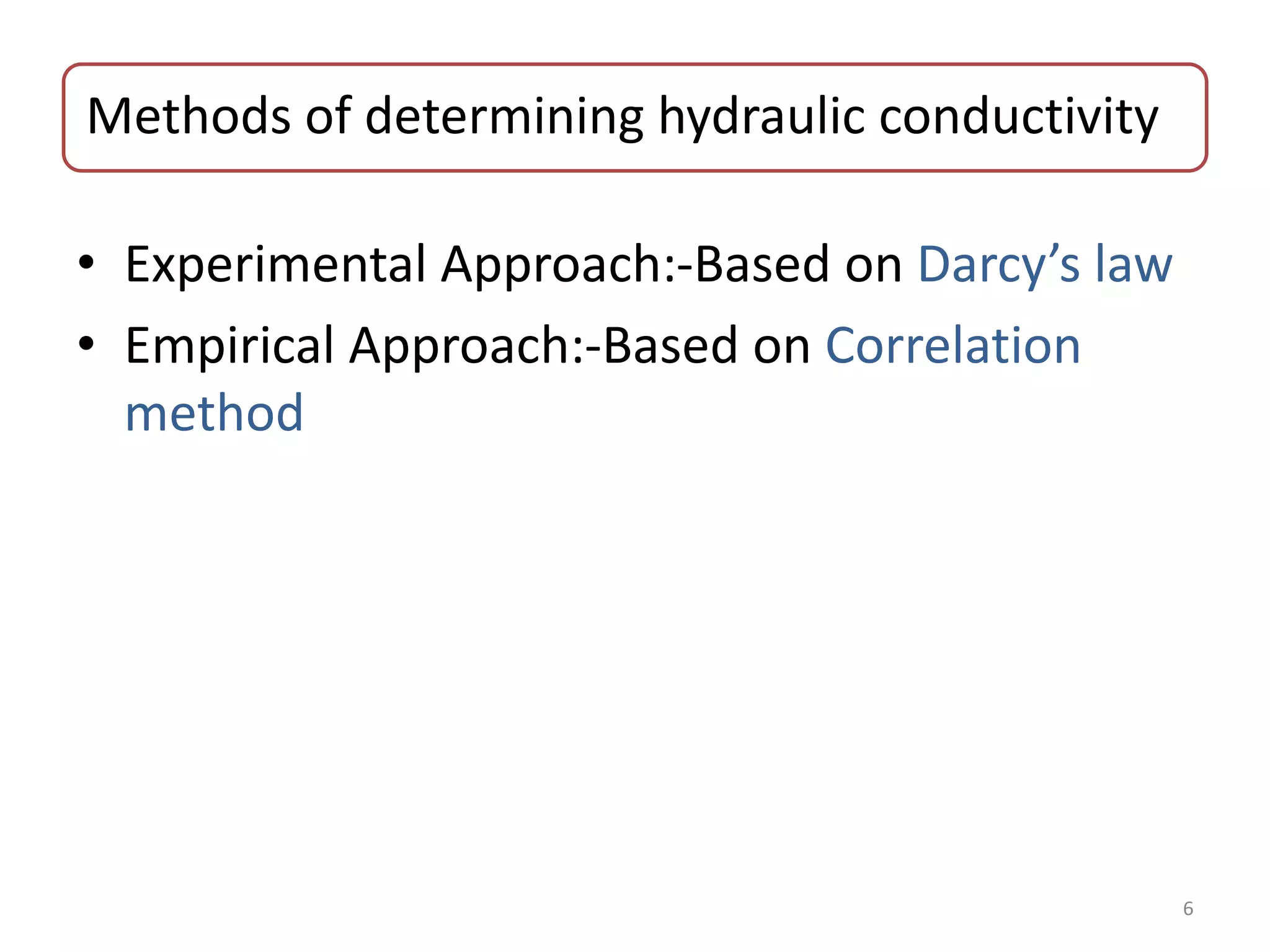 Hydraulic conductivity( Darcy's law) | PPTX