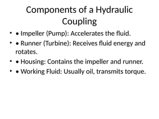 Hydraulic_Coupling_Presentation about it and its working.pptx