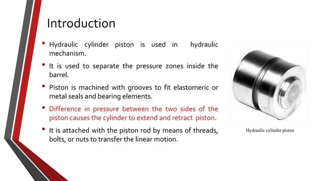 Hydraulic cylinder piston | PPTX | Chemistry | Science