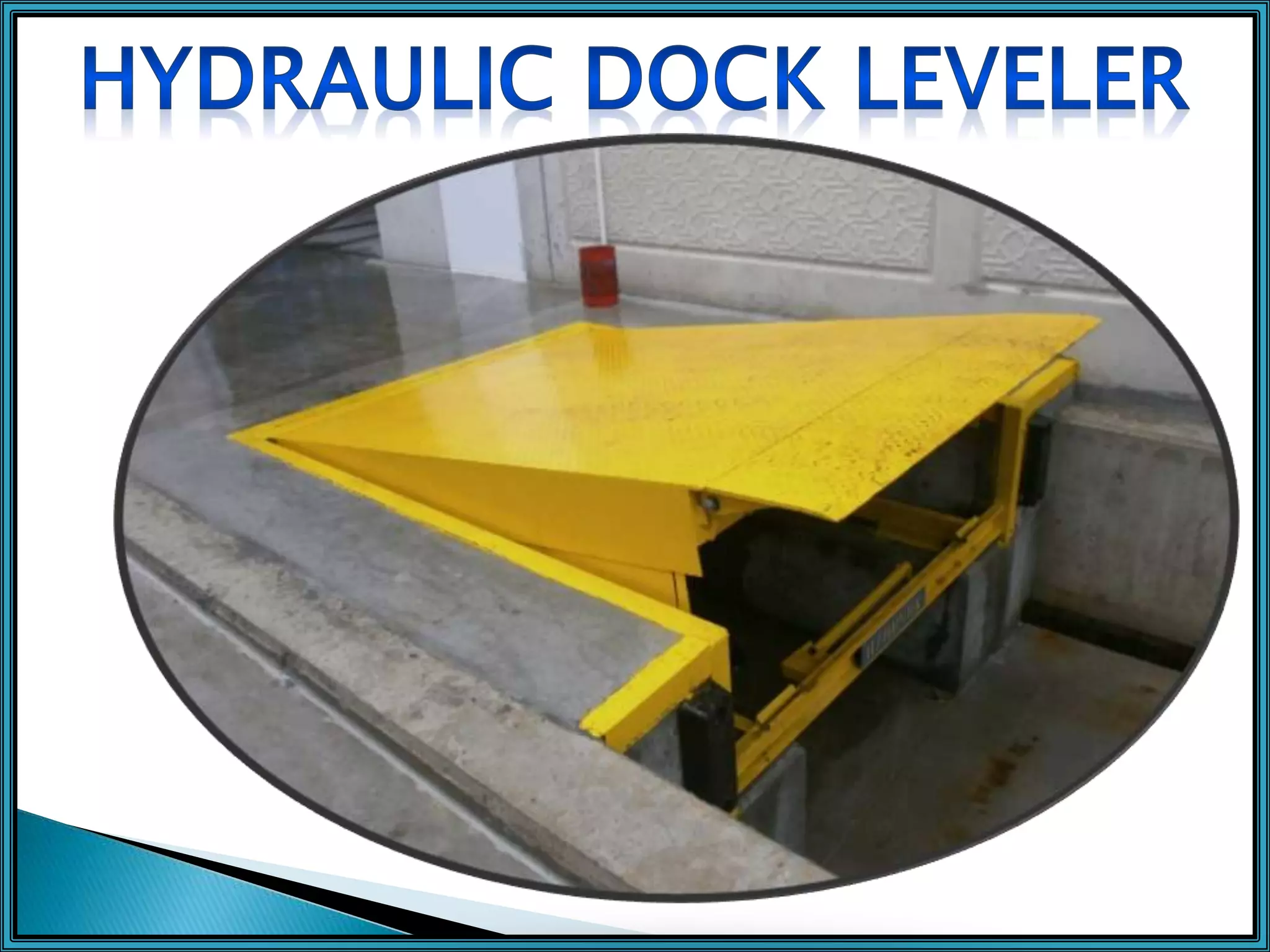 Hydraulic Dock Leveler, Warehouse Loading Dock Leveler, Industrial ...