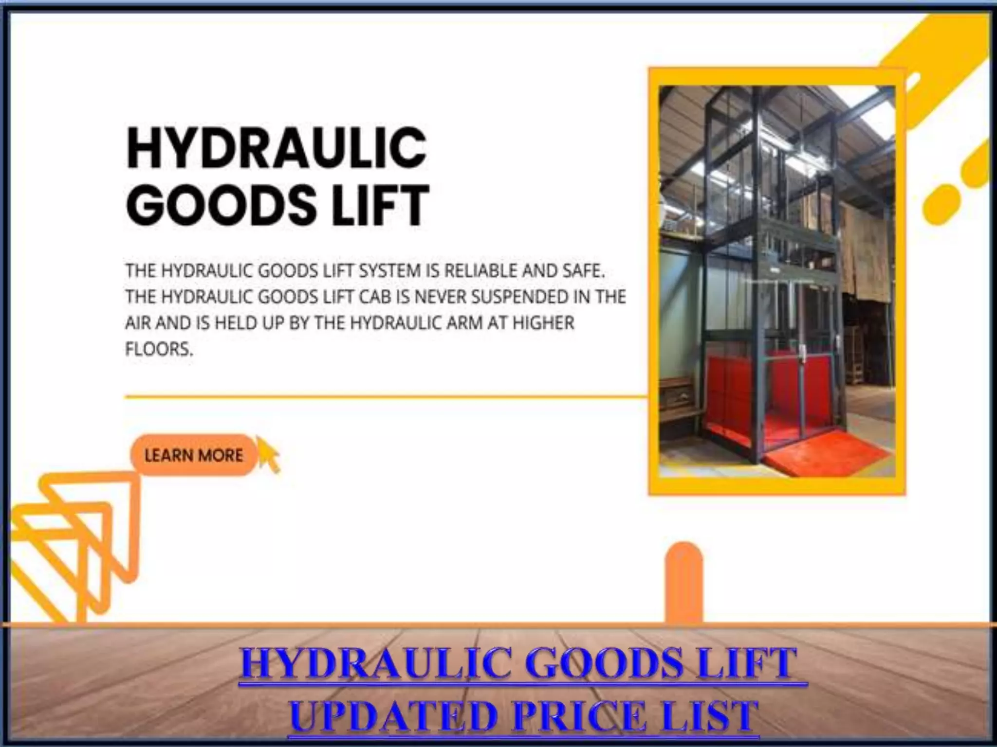 Hydraulic goods lift Chennai, Bangalore, Hyderabad, Tamil Nadu ...