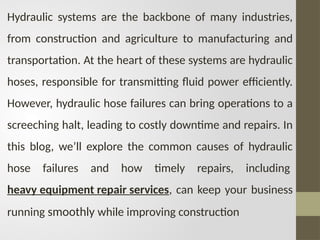 Hydraulic Hose Failures: Common Causes and How Repairs Can Prevent ...
