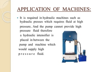 Hydraulic intensifier | PPTX