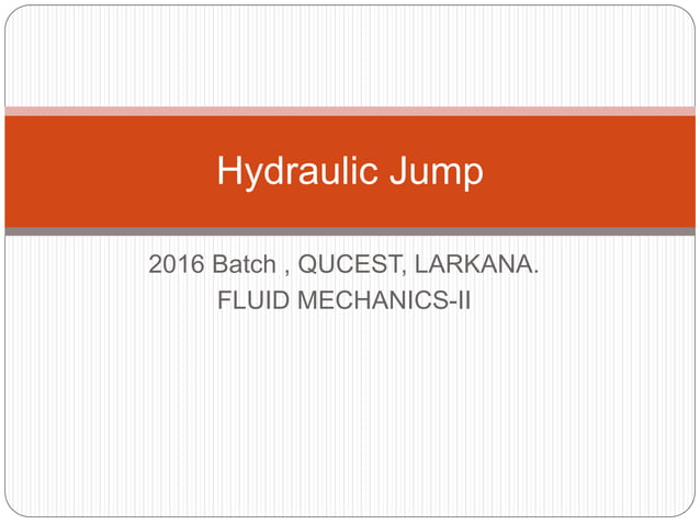 Hydraulic Jump.pptx | Physics | Science