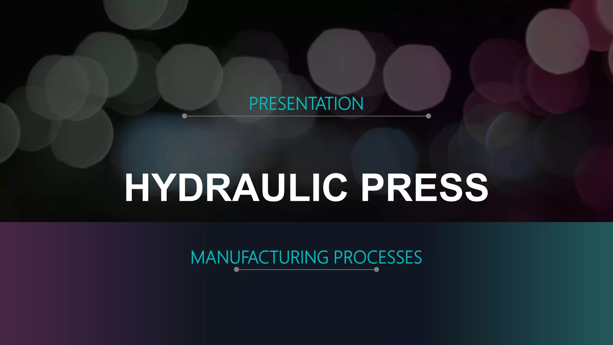 Hydraulic press presentation | PPTX