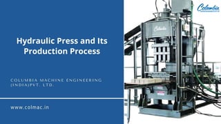 Hydraulic press and its production process | PPT