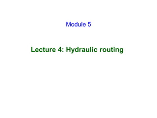 Hydraulic Routing.pdf ndeuofeufoehufheuhf | PPT