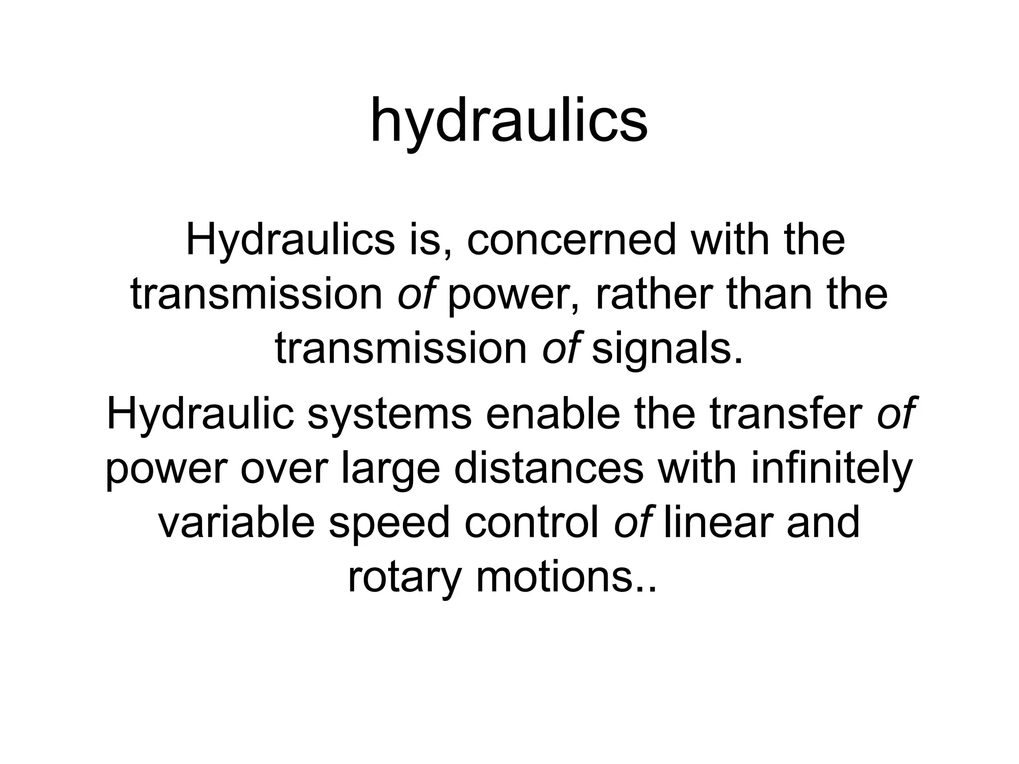 hydraulics working principle and hydraulic maintenance | PPT