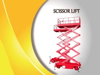 Hydraulic Scissor Lift,Gravity Roller Scissor Lift,Truck Mounted Scissor Lift,Tamilnadu.pptx