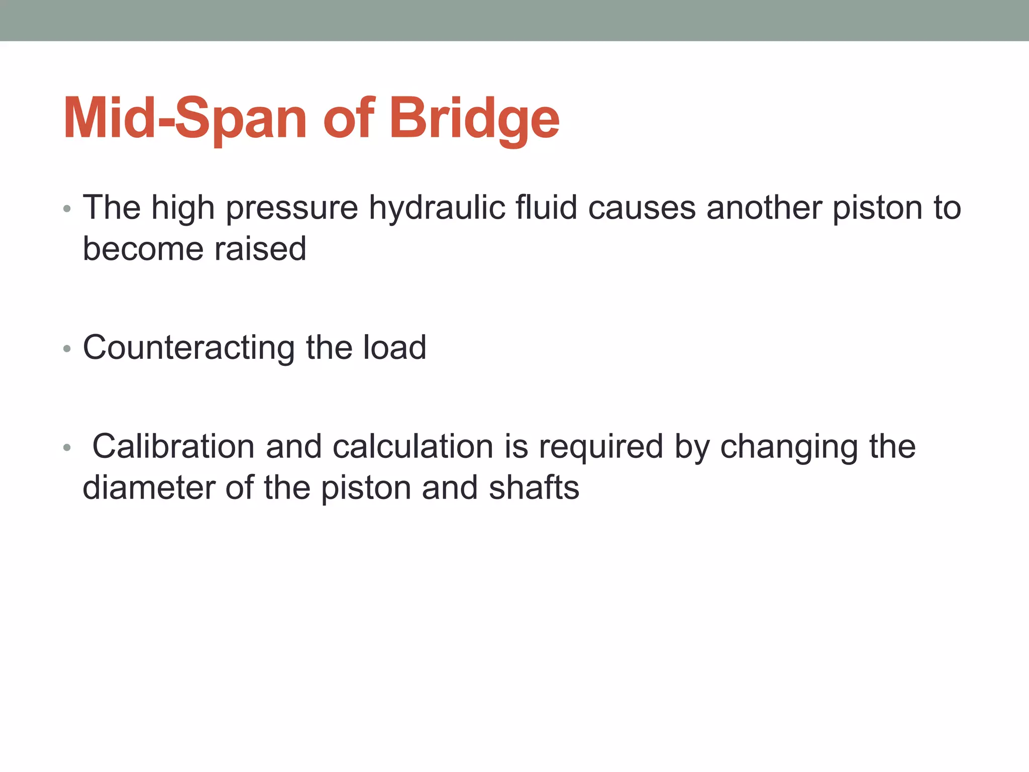 Hydraulic assisted bridges | PPTX