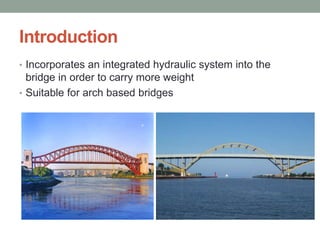 Hydraulic assisted bridges | PPTX