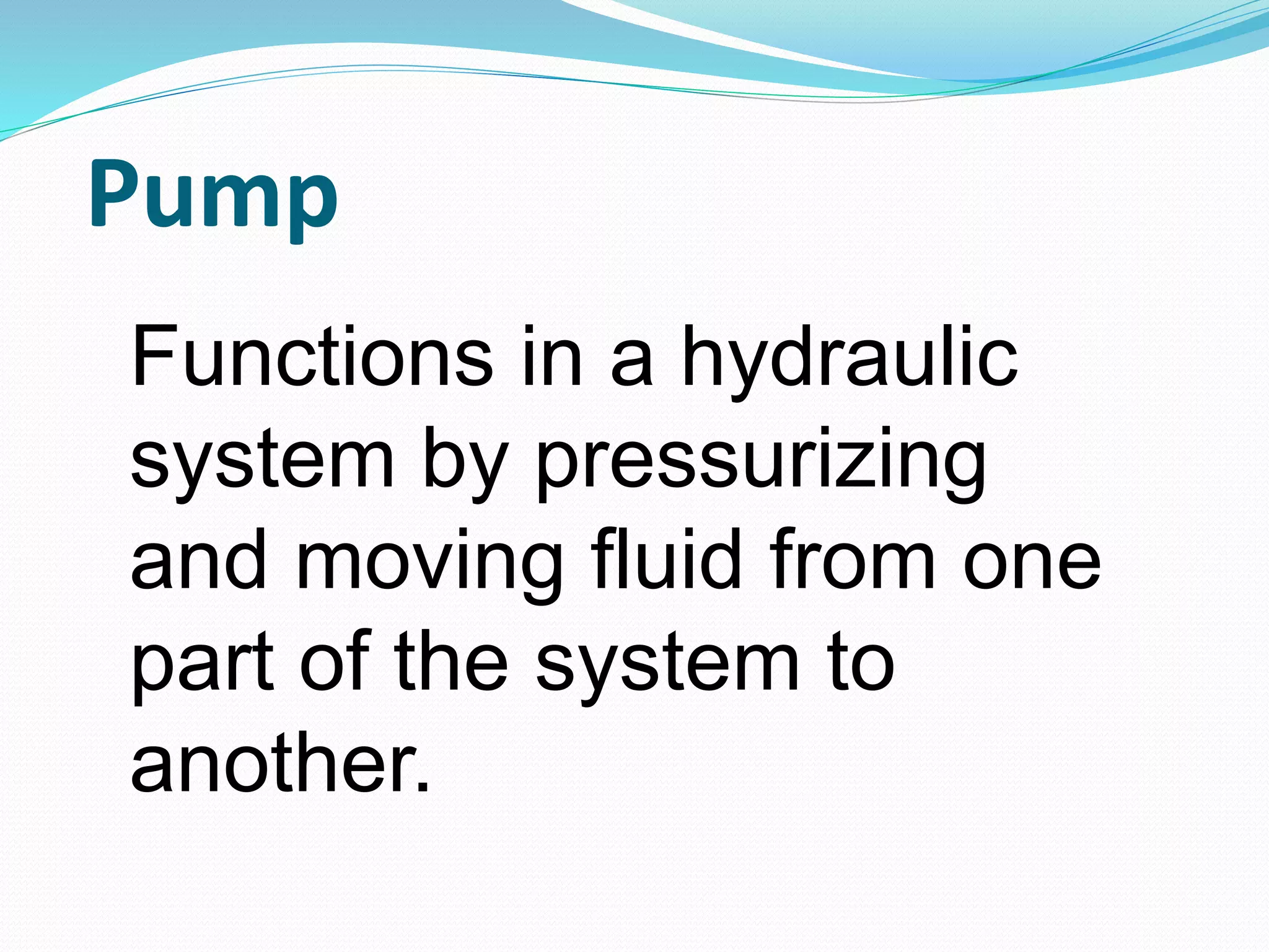 Hydraulic system | PPTX