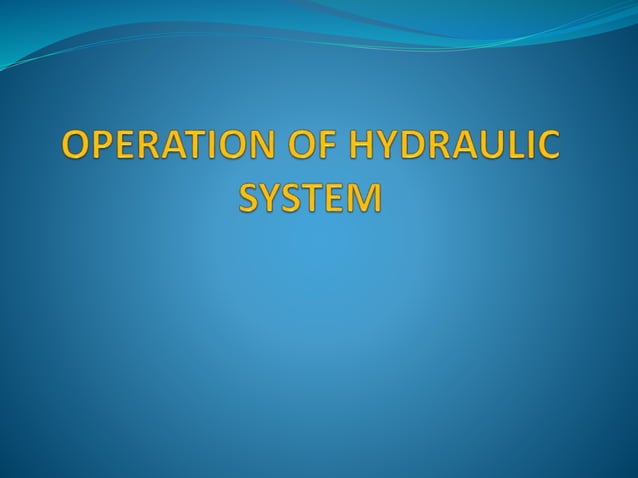 Hydraulic system | PPTX | Physics | Science