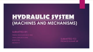 HYDRAULIC SYSTEM.pdf for machines and mechanics | PPT