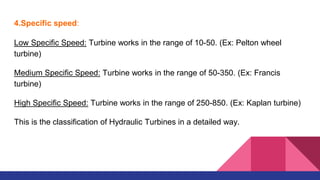 Hydraulic Turbines-Classification,Impulse and Reaction Turbine, Layout ...