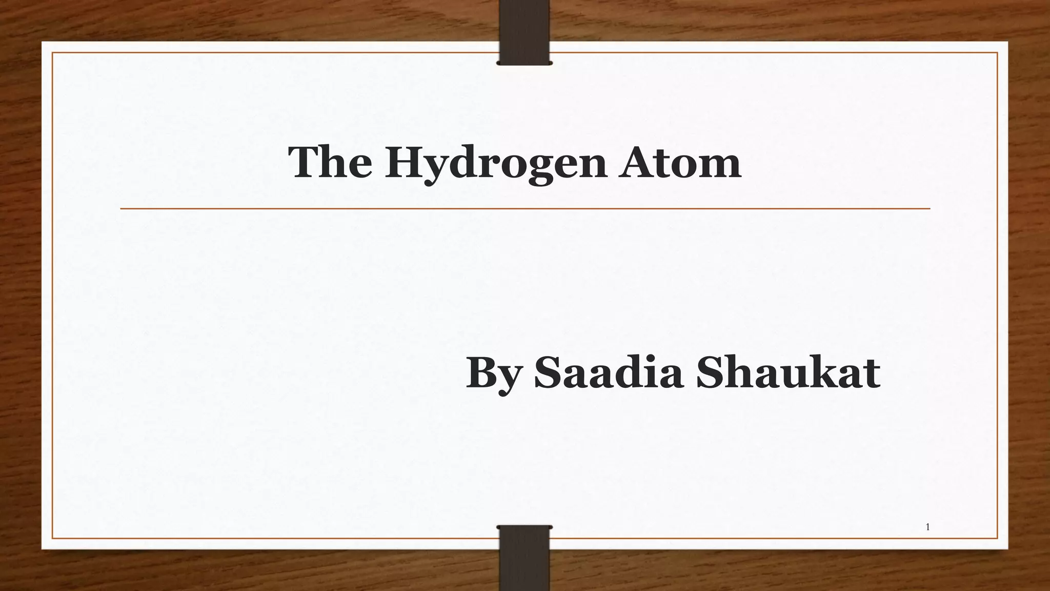 Schrodinger Equation of Hydrogen Atom | PPT
