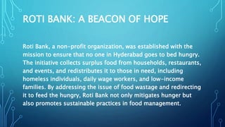 Roti Bank Hyderabad: A Beacon of Hope and Nourishment | PPTX
