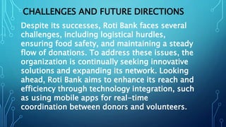 Roti Bank Hyderabad: A Beacon of Hope and Nourishment | PPTX