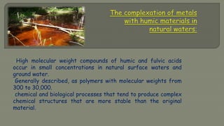 Humic Substances in water | PPTX