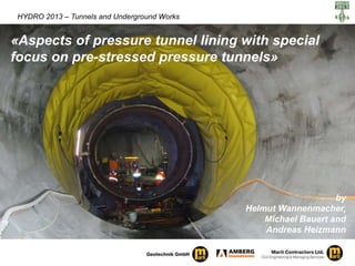 Aspects of pressure tunnel lining with special focus on pre-stressed pressure tunnels | PPTX