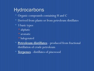 Hydrocarbons and Solvents.pptx Occupational health hazards that may ...
