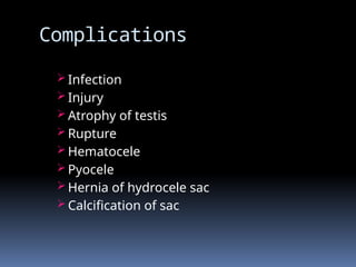 HYDROCELE , complications and its management | PPTX