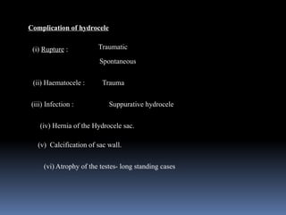 HYDROCELE , complications and its management | PPTX