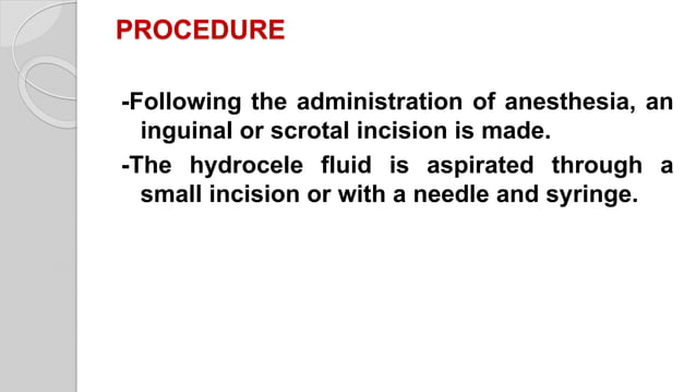 Hydrocelectomy | PPTX | First Aid | Injuries