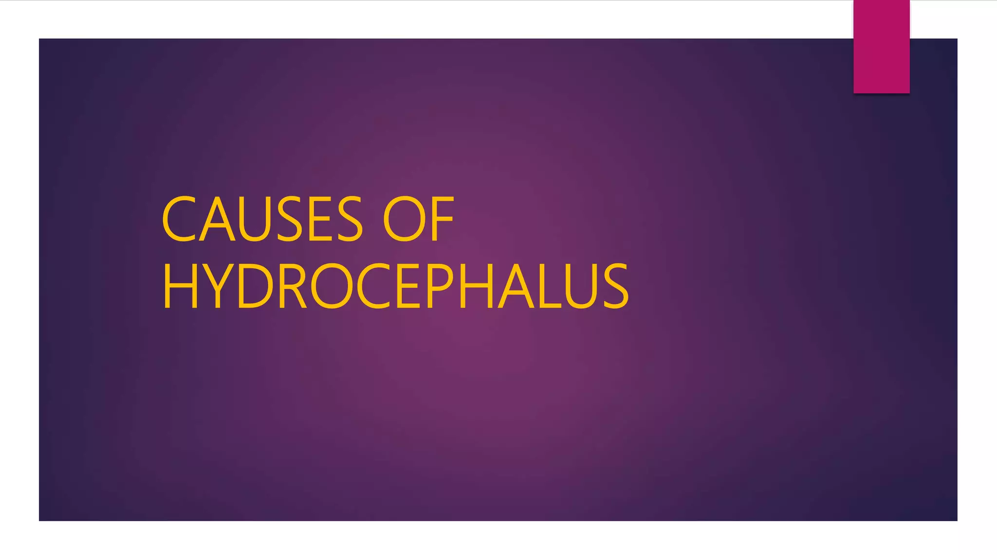 Hydrocephalus | PPT