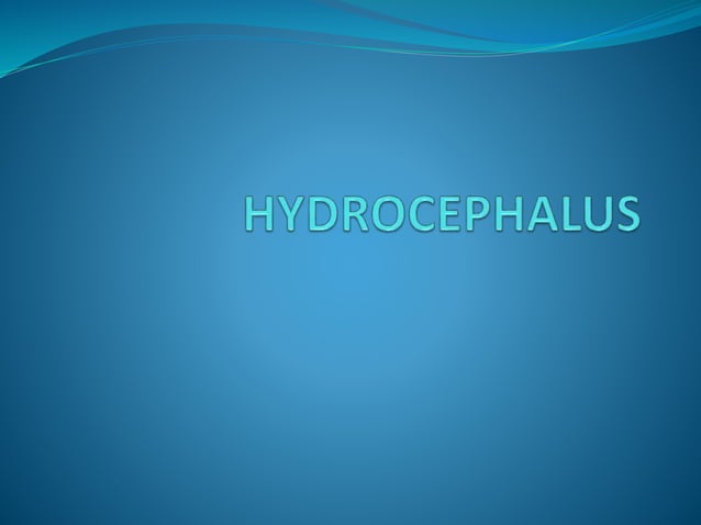 Hydrocephalus | PPT