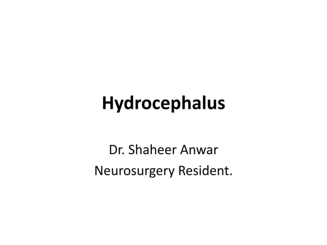 Hydrocephalus | PPTX | Brain and Nervous System Disorders | Diseases ...
