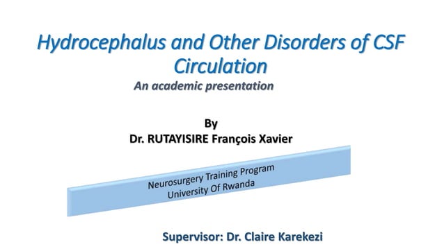 Hydrocephalus and Other Disorders of CSF Circulation.pptx