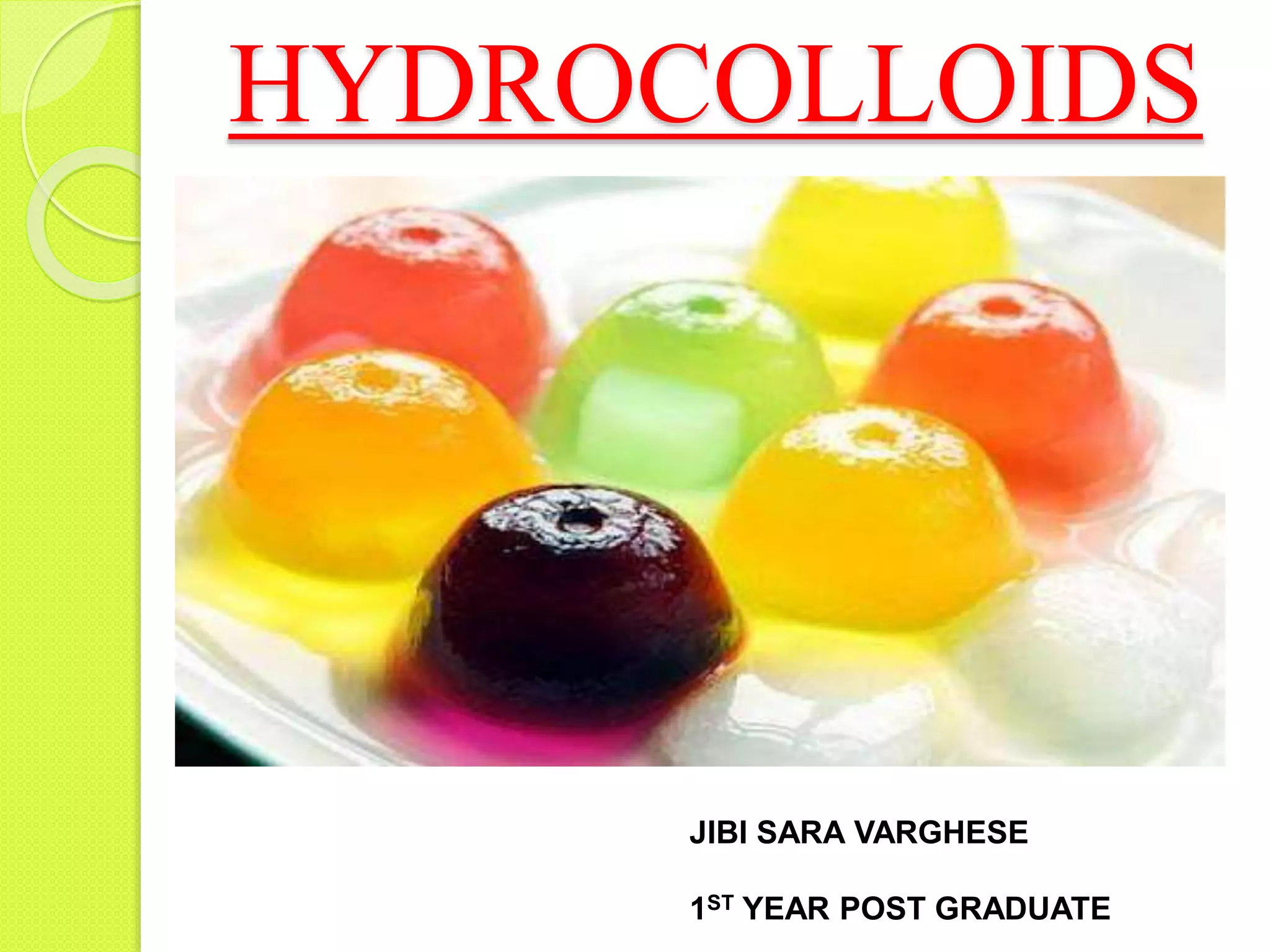 HYDROCOLLOIDS | PPTX